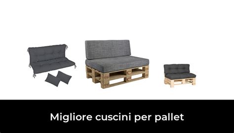 45 Migliore Cuscini Per Pallet Nel 2022 Secondo Gli Esperti
