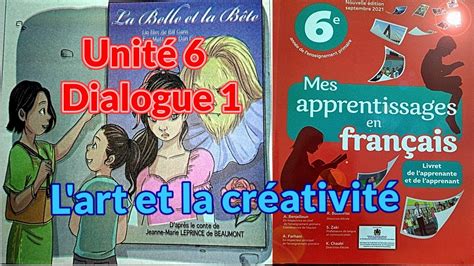 6A E P Mes apprentissages en français Dialogue 1 unité 6 L art et la