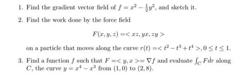 solved 1 find the gradient vector field of f x2−21y2 and
