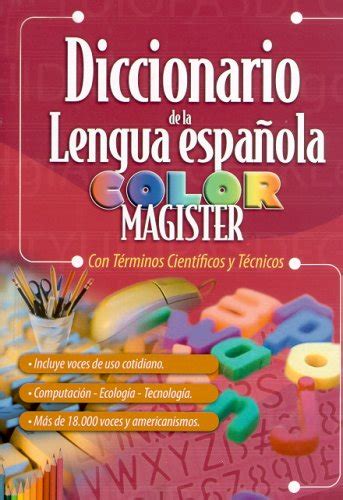 Diccionario De La Lengua Espanola Color Magister Con Terminos