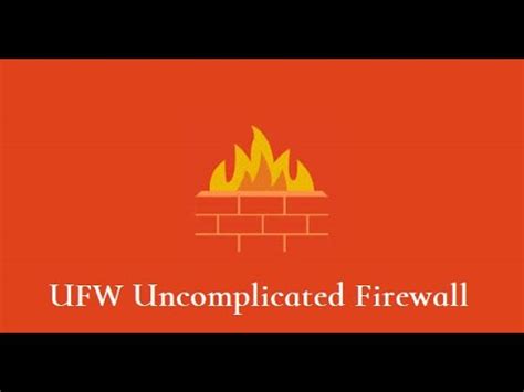 Complete Guide To Set Up A Firewall With UFW On Linux YouTube