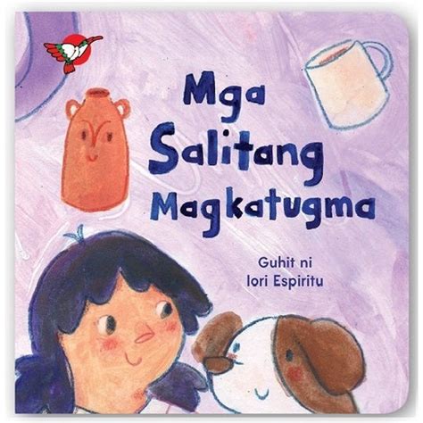 Mga Salitang Magkatugma Magkasalungat At Magkasinghuluganabakadaph