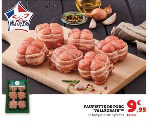 Promo Paupiette De Porc vallégrain chez Hyper U iCatalogue fr