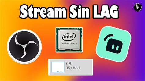 Como Hacer Stream Con El Procesador Sin Lag Streamlabs Obs Youtube