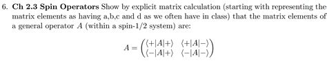 solved 6 ch 2 3 spin operators show by explicit matrix