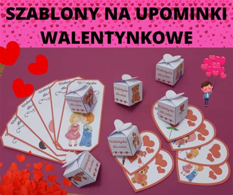 Szablony Na Upominki Walentynkowe PDF Teach Fun By Monia