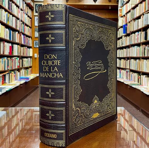 Don Quijote De La Mancha Edici N Del Texto Ntegro Original