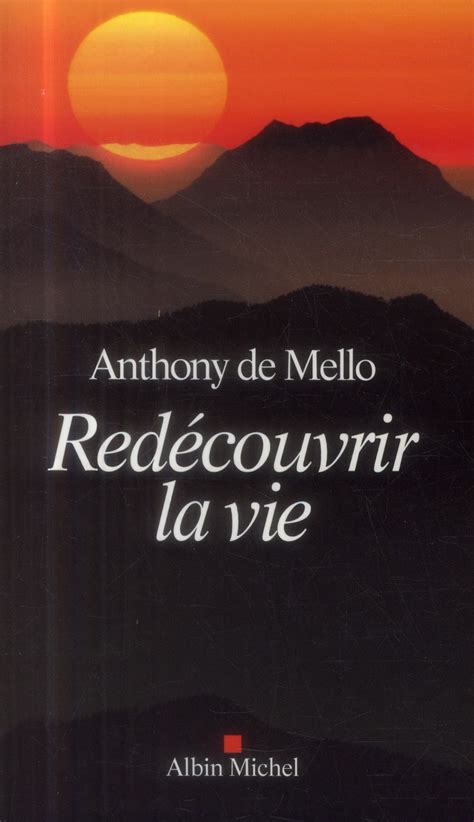 Redécouvrir la vie Anthony De Mello 222625241X Livre Sciences