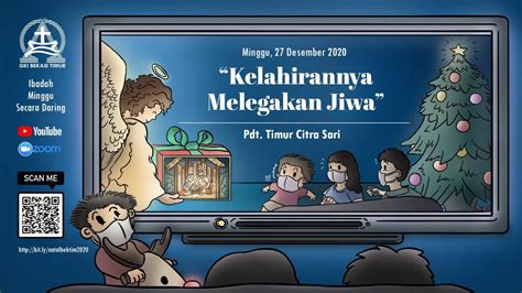 Ibadah Minggu 27 Desember 2020 Pukul 08 00 GKI Bekasi Timur YouTube