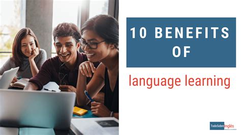 Benefits Of Language Learning Todo Sobre Ingles