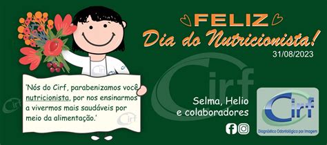 Feliz Dia Da Nutricionista De Agosto Cirf