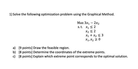 solved 1 solve the following optimization problem using the