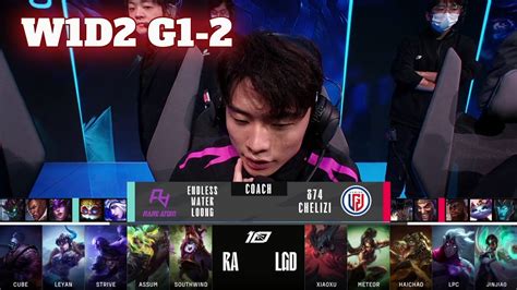 Lgd Vs Ra Game Week Day Lpl Spring Lgd Gaming Vs Rare