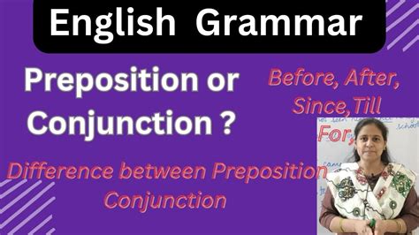 Difference Between Preposition Conjunction Words Conjunction