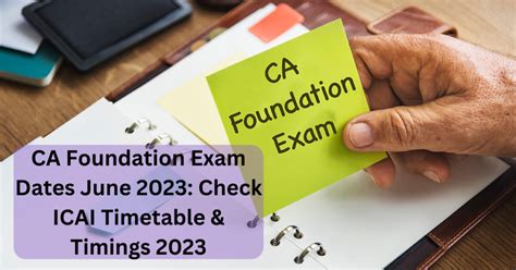 CA Foundation Exam Dates June 2023 Check ICAI TimeTable 2023