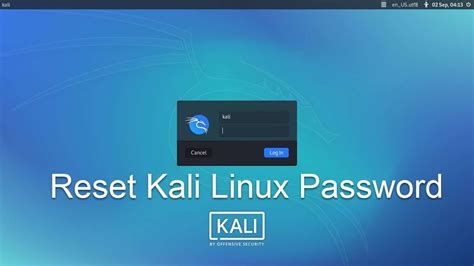 How To Reset Forgotten Password Of Kali Linux Techspite