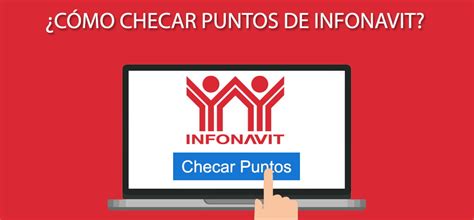 Cómo checar puntos de Infonavit