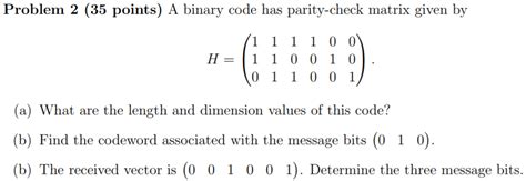 solved problem 2 35 points a binary code has parity check