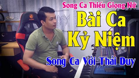 Bài Ca Kỷ Niệm Karaoke Song Ca Thiếu Giọng Nữ Song Ca Phong Thái