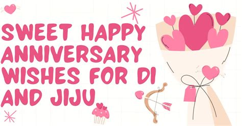 Sweet Happy Anniversary Wishes For Di And Jiju Wishbygift