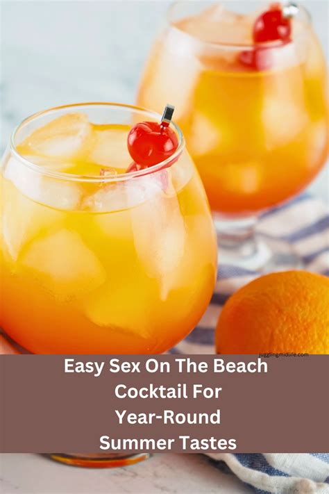 Easy Sex On The Beach Cocktail For Year Round Summer Tastes