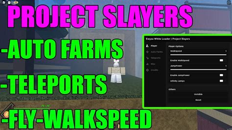 roblox project slayers auto farm script auto vagon fly walkspeed fast money youtube