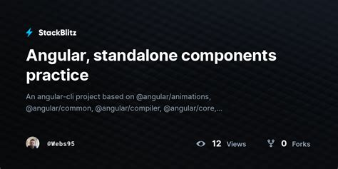 Angular Standalone Components Practice StackBlitz