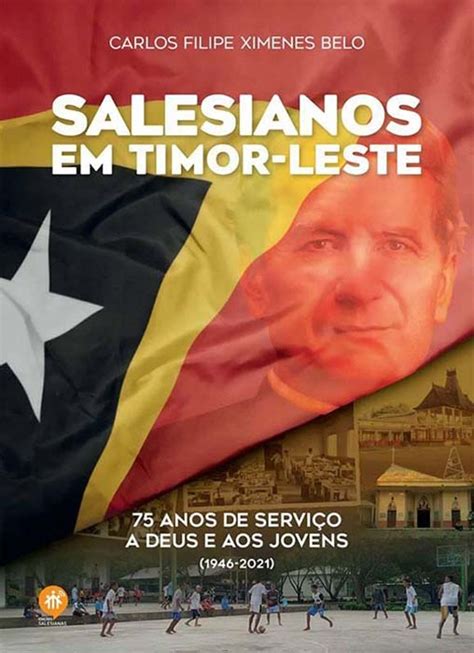 Salesianos em Timor Leste 75 anos de serviço a Deus e aos Jovens