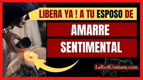 AMARRE SENTIMENTAL COMO LIBERARTE Pastor Pedro Carrillo