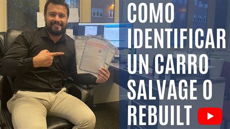 COMO IDENTIFICAR UN TITULO DE CARRO SALVAGE O REBUILT YouTube