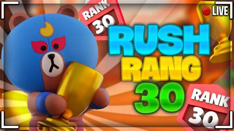 Live Brawl Stars Fr JE RUSH SQUEAK RANG 30 949 Actu RUSH 46K ET