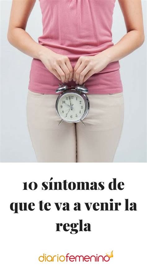 S Ntomas De Que Te Va A Venir La Regla Se Ales M S Comunes