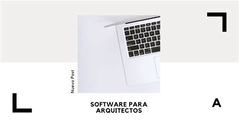 Software Para Arquitectos Los Mejores Para Tu Dise O Arquin Tpolis