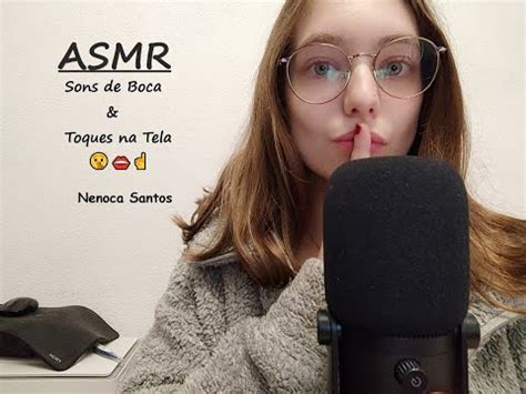 Asmr Sons De Boca E Toques Na Tela