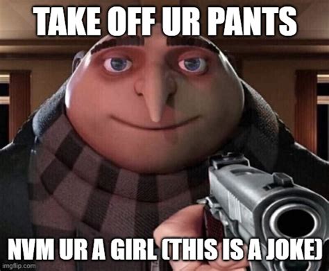 Gru Gun Imgflip