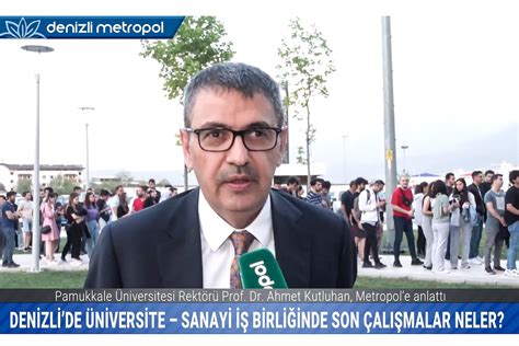 Pamukkale Üniv on Twitter Rektör Kutluhan Üniversite Sanayi