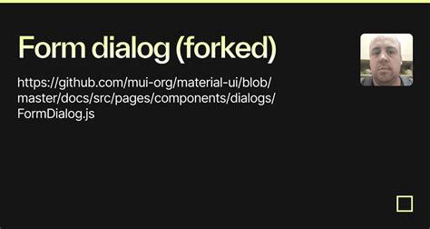 Form Dialog Forked Codesandbox