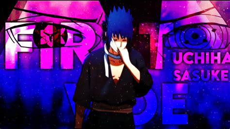Uchiha Sasuke First Woe Edit Amv Free Project File Xml Youtube