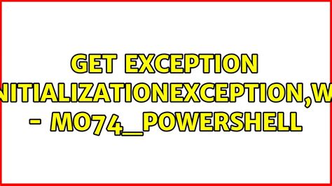 Get Exception System TypeInitializationException WebSphereMQ Command