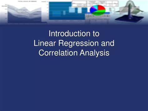 Ppt Introduction To Linear Regression And Correlation Analysis