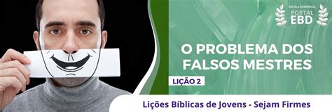 Portal EBD Lição 2 O problema dos falsos mestres SLIDES E VIDEOAULAS