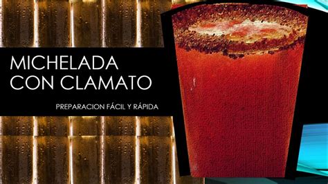 Michelada Con Clamato Tutorial Youtube