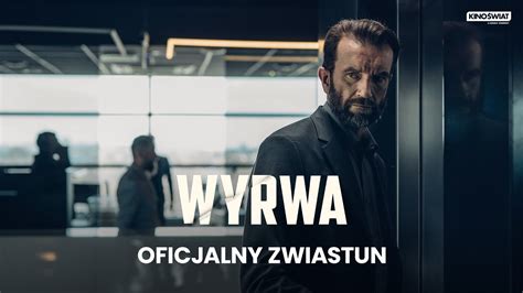 WYRWA Oficjalny zwiastun Kino Świat YouTube