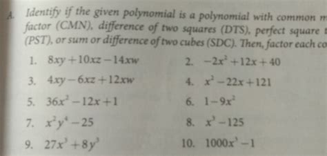 solved a identify if the given polynomial is a polynomial with common r factor cmn