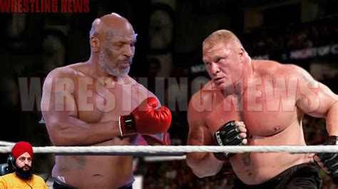 Brock Lesnar Vs Mike Tyson Match Wrestling News YouTube