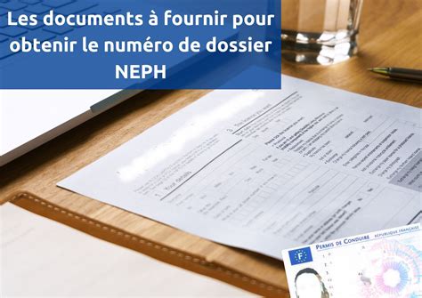 Num Ro Neph Et Permis De Conduire Le Bsr