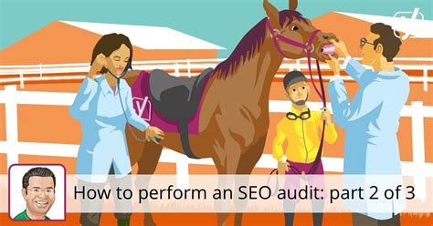 How To Perform An SEO Audit Part 2 General SEO Yoast Good To SEO