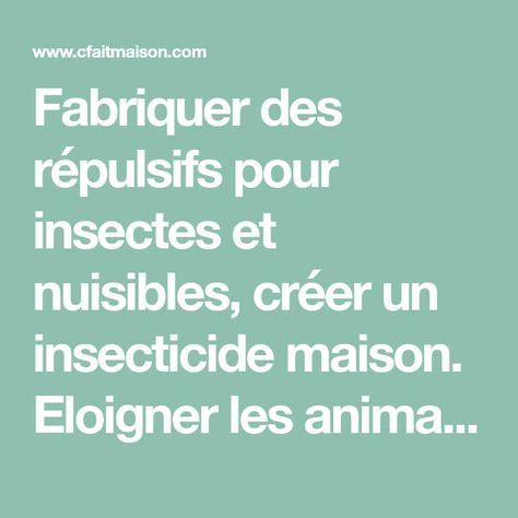 Fabriquer des répulsifs pour insectes et nuisibles créer un
