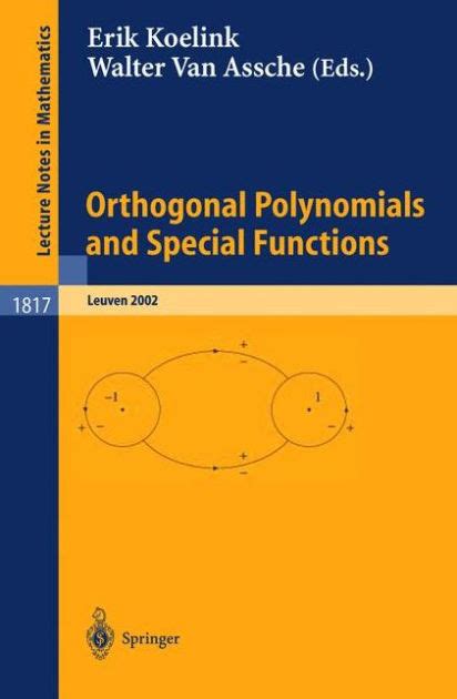 orthogonal polynomials and special functions leuven 2002 edition 1 by erik koelink