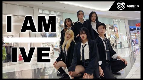 K POP IN PUBLIC CHALLENGE IVE 아이브 I AM ONE TAKE Dance Cover by
